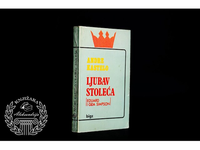 LUBAV STOLJEĆA - Andre Kastelo