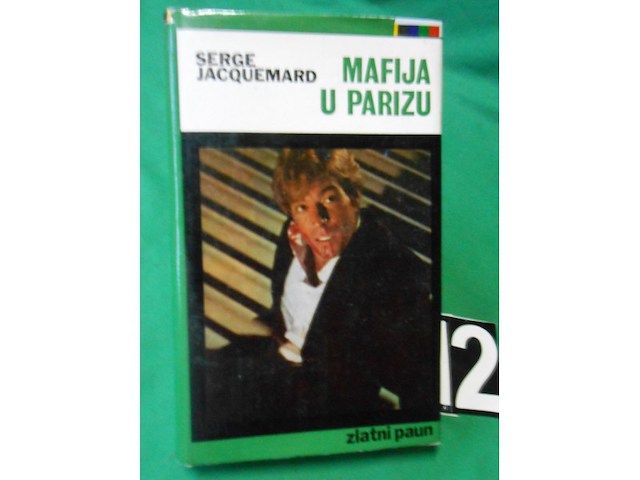 MAFIJA U PARIZU - Serge Jacquemard