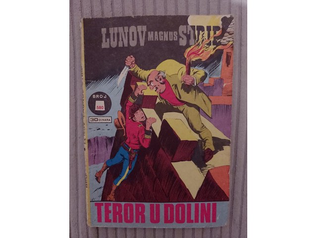 Lunov Magnus strip broj 580, Teror u dolini