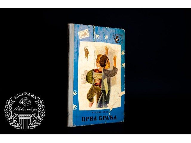 CRNA BRAĆA - France Bevk