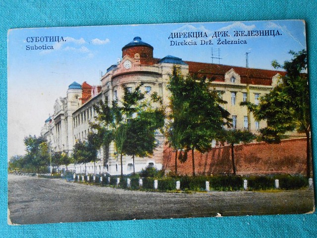 SUBOTICA-DIREKCIJA DRŽAVNIH ŽELEZNICA-1920/30.-/XVI-21/