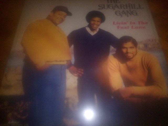 SUGARHILL GANG - LIVIN IN THE FAST LANE