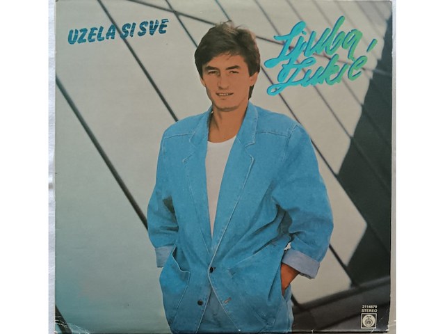 LJUBA  LUKIC  -  UZELA  SI  SVE