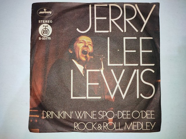 Jerry Lee Lewis – Drinking Wine Spo-Dee O`Dee / Rock