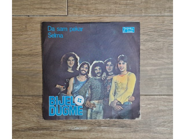 Bijelo Dugme - Da Sam Pekar / Selma