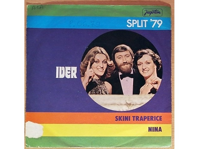 SP IVER - Skini traperice / Nina (1979) VG+ veoma dobra