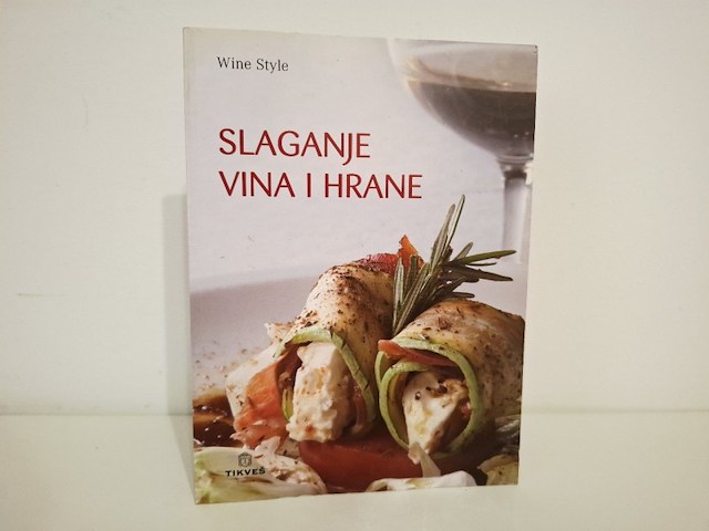 Slaganje vina i hrane