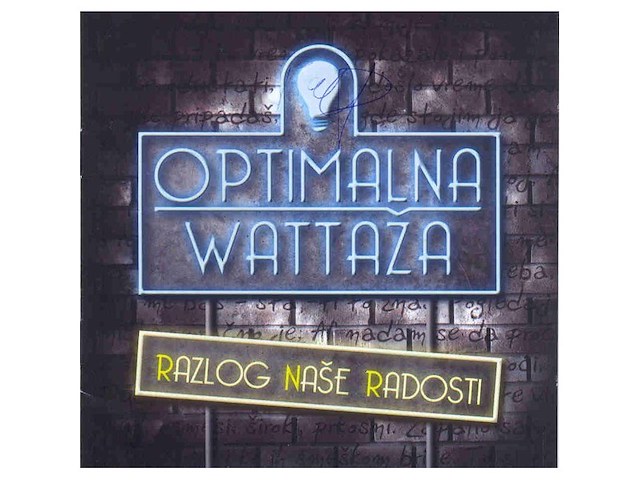 OPTIMALNA WATTAŽA - RAZLOG NAŠE RADOSTI CD u Celofanu