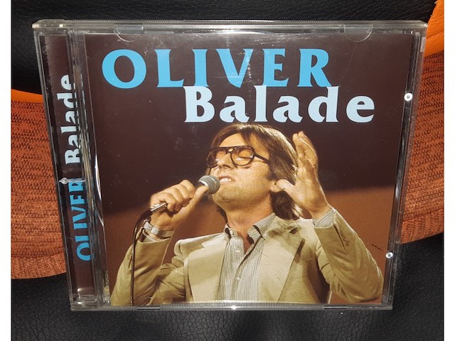 Oliver Dragojević ‎– Balade