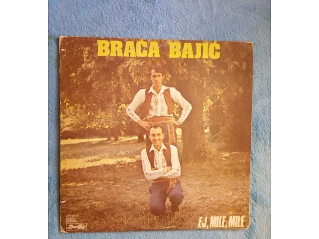 Braca Bajic-Ej,Mile,Mile-LP