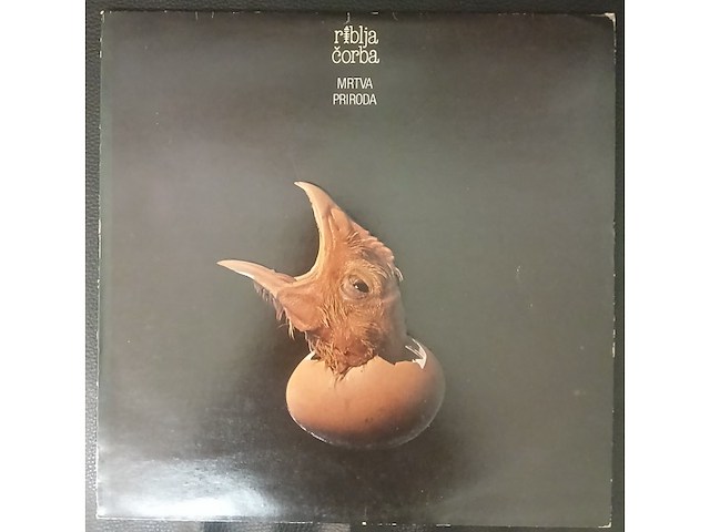 Riblja Čorba-Mrtva Priroda LP (PLOČA MINT, OMOT VG+)
