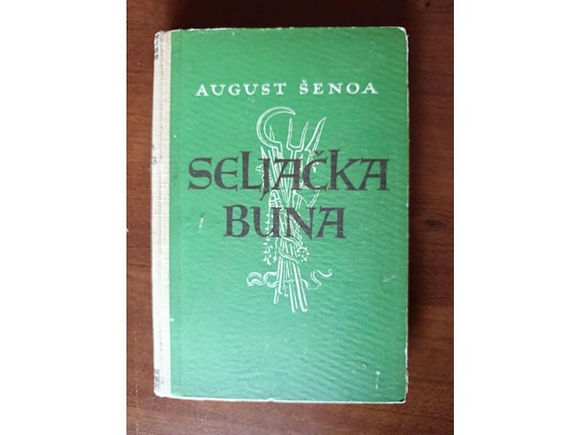 Seljačka buna, A.Šenoa
