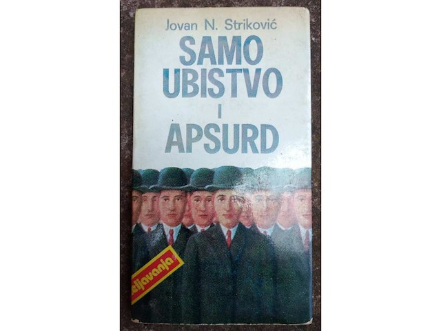 Samo-ubistvi i Apsurd Jovan Striković