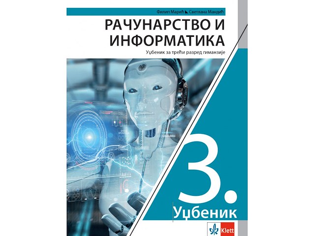 Klett Računarstvo i informatika 3 - udžbenik za treći razred gimnazije