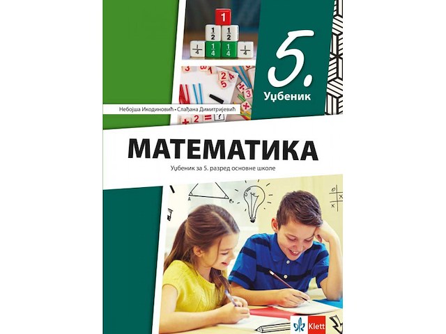 Matematika 5 Udžbenik za peti razred osnovne škole Klett