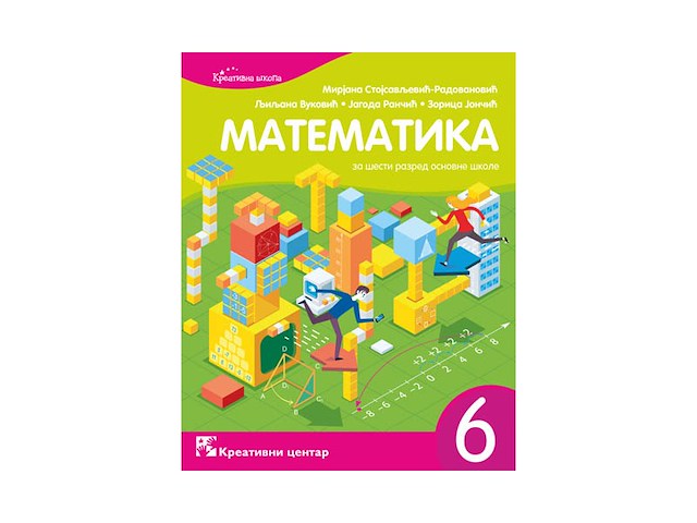 Matematika za šesti razred osnovne škole - Kreativni centar
