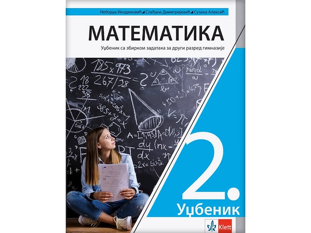 KLETT Matematika 2, udžbenik sa zbirkom zadataka za drugi razred gimnazije