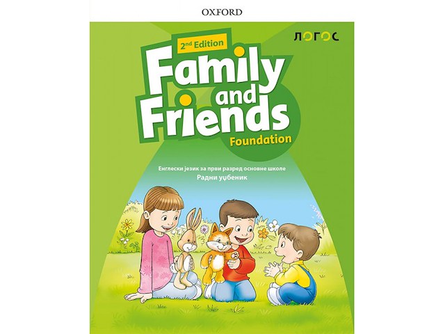 NOVI LOGOS Engleski jezik 1, Family and Friends Foundation (2nd Edition), radni udžbenik za prvi razred