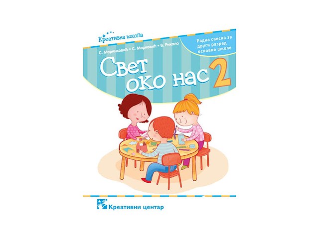 Svet oko nas za drugi razred - radna sveska Kreativni centar