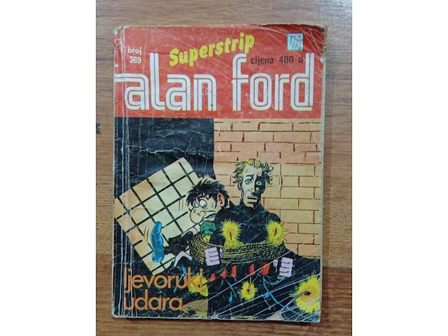 Alan Ford, Vjesnik #369, Ljevoruki udara