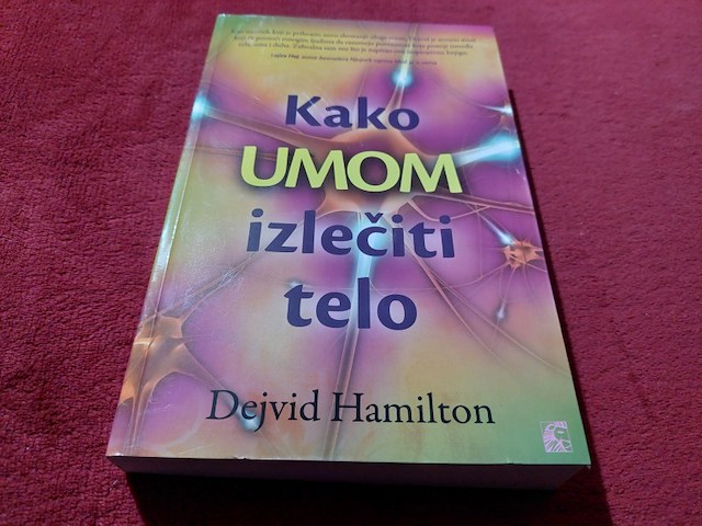 Kako umom izlečiti telo Dejvid Hamilton kao NOVA