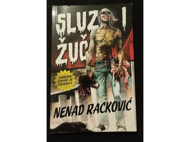 Nenad Racković, Sluz i žuč