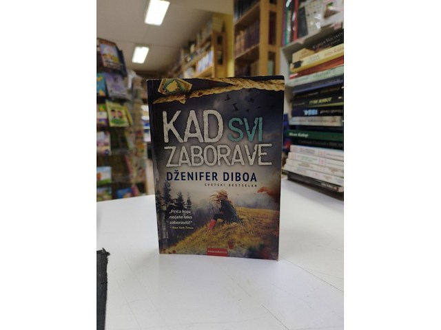 Kada svi zaborave- Dzenifer Diboa