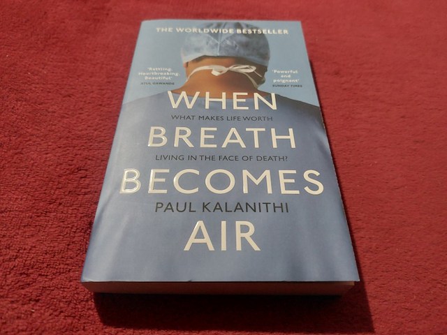 When Breath Becomes Air - Paul Kalanithi, Abraham Verg