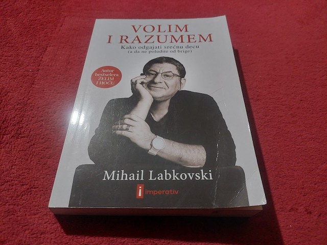 Volim i razumem Mihail Labkovski