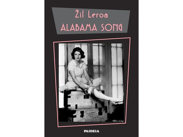 ALABAMA SONG - Žil Leroa
