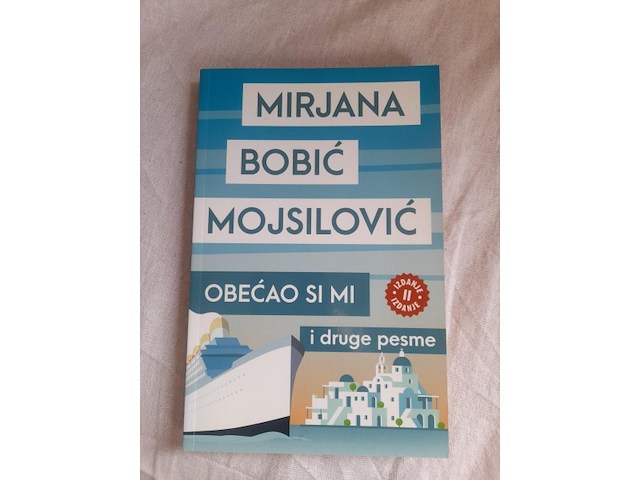 Obećao si mi - Mirjana Bobić Mojsilović
