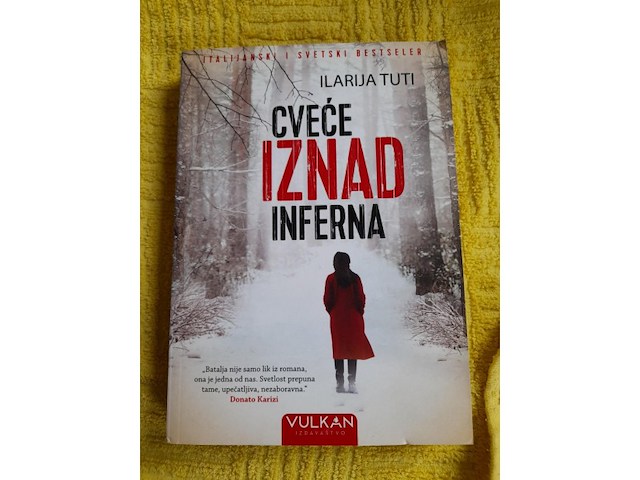 Cveće iznad inferna - Ilarija Tuti