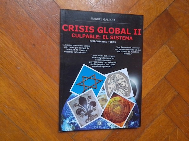 CRISIS GLOBAL II, Manuel Galiana