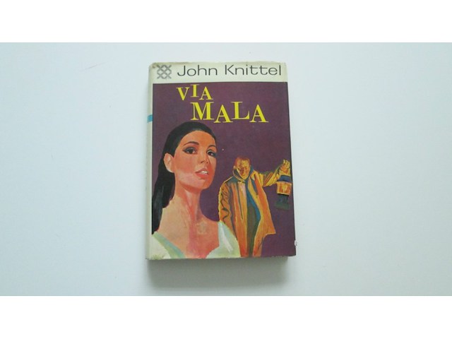 Via Mala II, John Knittel