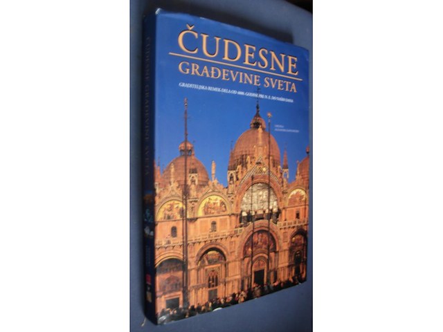 ČUDESNE GRAĐEVINE SVETA