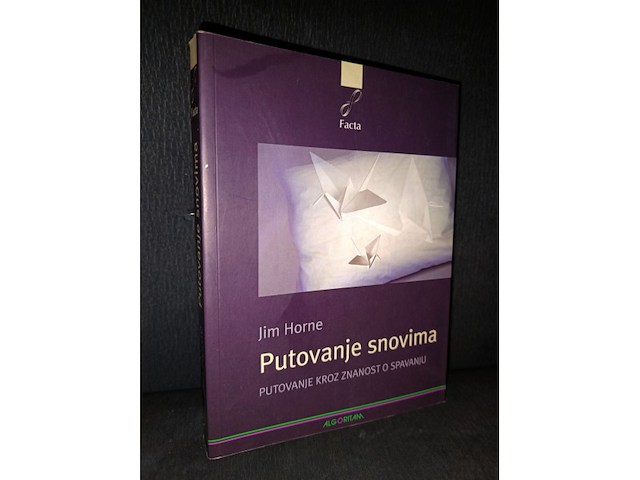 PUTOVANJE SNOVIMA - Jim Horne