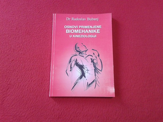 Osnovi primenjene biomehanike u kineziologiji