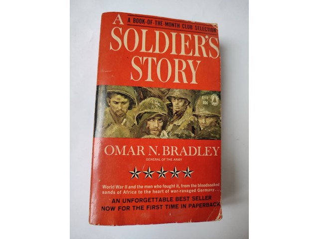 A Soldier`s Story Omar N. Bradley