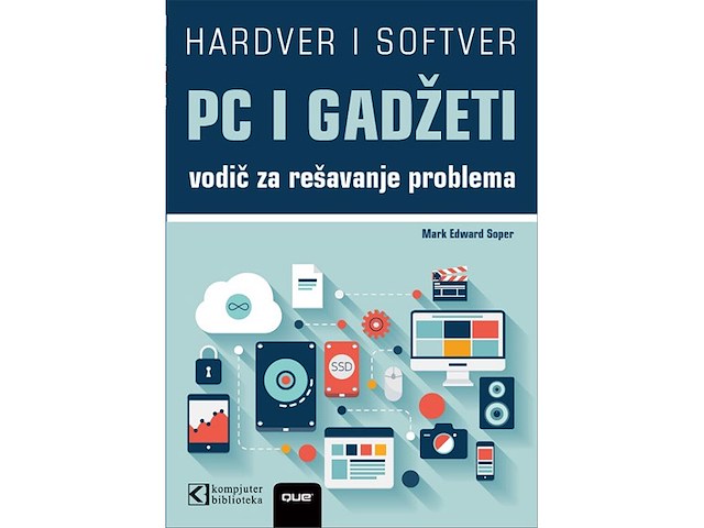 PC i gadžeti - Vodič za rešavanje problema i nadogradnju (477)