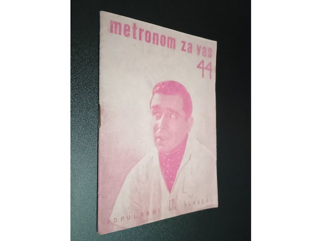 POPULARNI ŠLAGERI-METRONOM ZA VAS, SVESKA 44