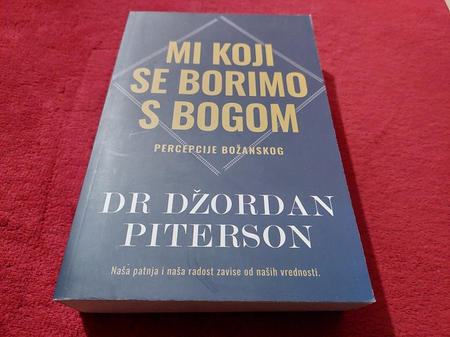 Mi koji se borimo s Bogom Džordan Piterson TOP