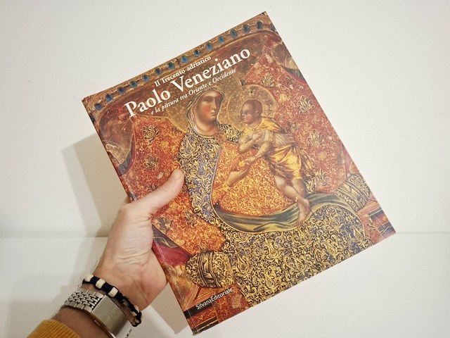 Paolo Veneziano e la pittura tra Oriente Occidente