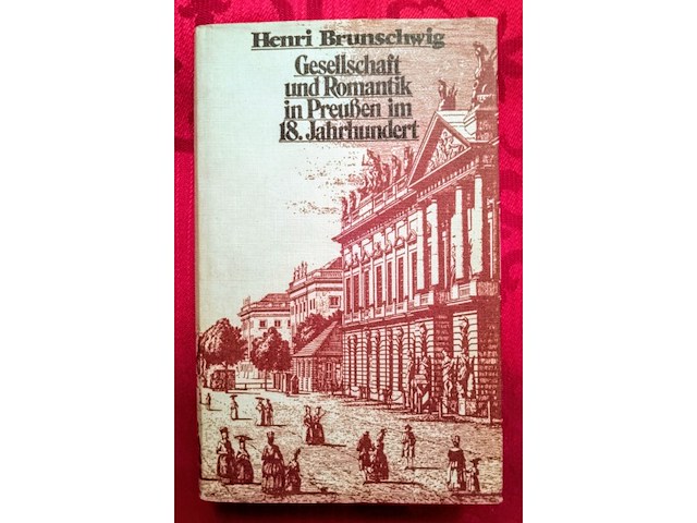 Gesellschaft und Romantik in Preusen im 18.Jahrhundert