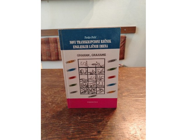 Tvrtko Prcic - Novi transkiripcioni recnik engleskih li