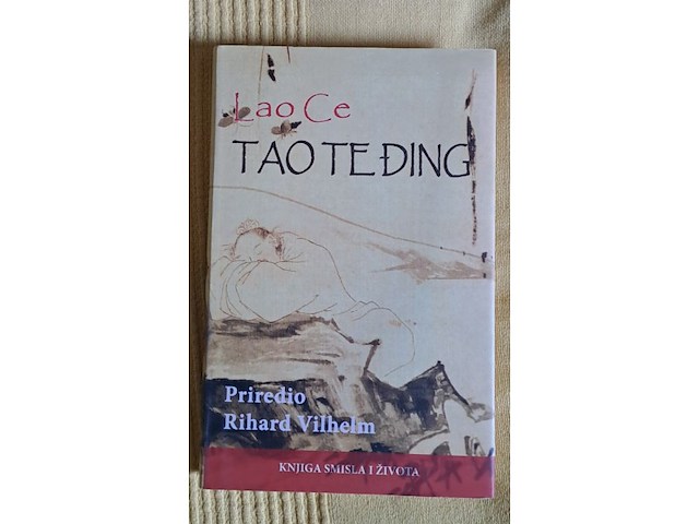 Tao te Djing  Lao Ce  knjiga smisla i života