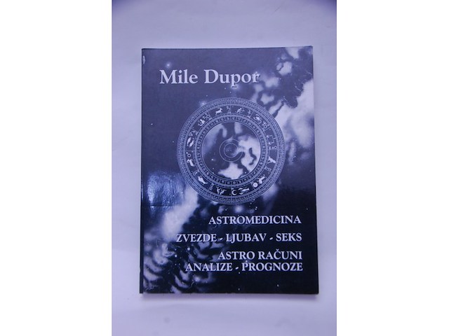 Astromedicina- Mile Dupor