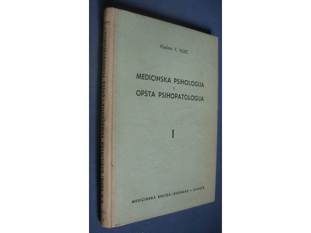 MEDICINSKA PSIHOLOGIJA I OPŠTA PSIHOPATOLOGIJA