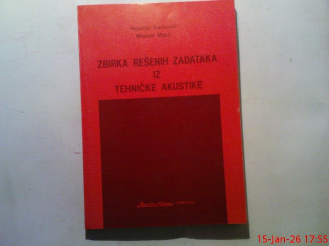 ZBIRKA RESENIH ZADATAKA IZ TEHNICKE AKUSTIKE