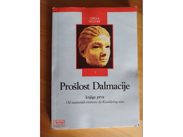 Grga Novak: Prošlost Dalmacije 1