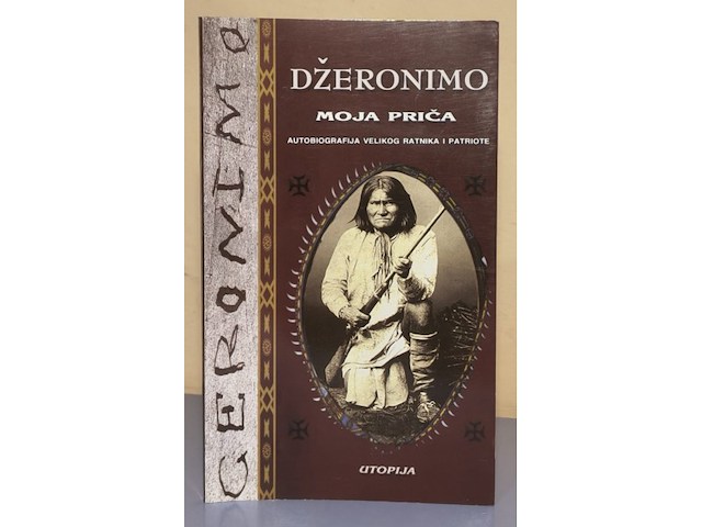 DŽERONIMO moja priča , autobiografija velikog ratnika
